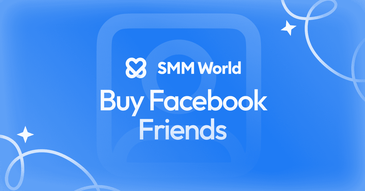 Buy Facebook Friend Requests | Get Real Friends and Grow Faster